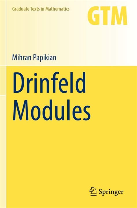 Graduate Texts In Mathematics Drinfeld Modules 9783031197093 Mihran Papikian Boeken Bol