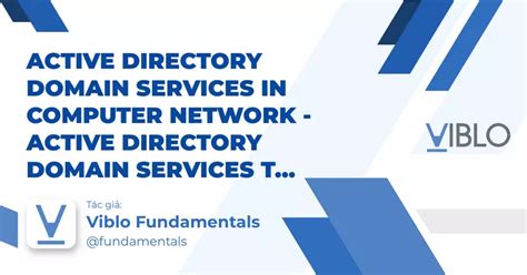 Active Directory Domain Services In Computer Network Active Directory Domain Services Trong