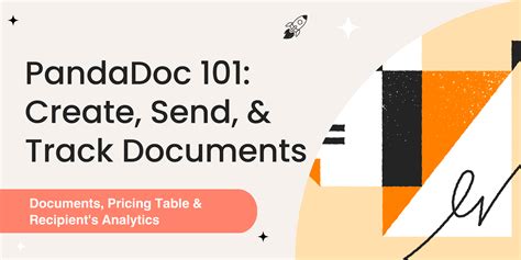 Pandadoc 101 Create Send And Track Documents