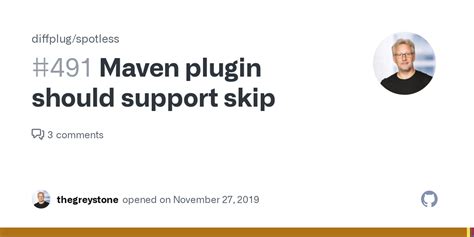 maven plugin should support skip · issue 491 · diffplug spotless · github