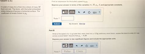 Solved A Bullet Of Mass M Is Fired Into A Block Of Mass M