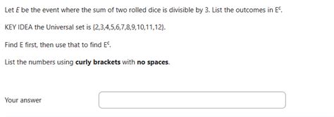 solved let e be the event where the sum of two rolled dice