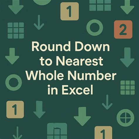 How To Round Down To Nearest Whole Number In Excel Excel Insider