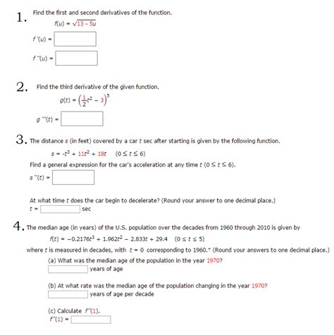 Solved Find The First And Second Derivatives Of The