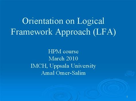Orientation On Logical Framework Approach LFA HPM Course