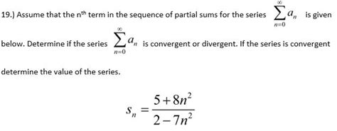 solved 19 assume that the nth term in the sequence of