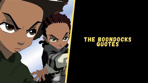 Top 18 Inspirational Quotes From The Boondocks Series