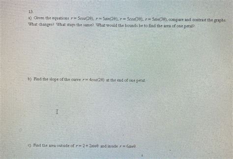 solved 13 2 given the equations r scos 20 r 5sin 28
