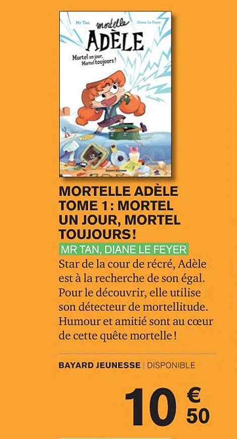Promo Mortelle Adèle Tome 1 Mortel Un Jour Mortel Toujours Mr Tan