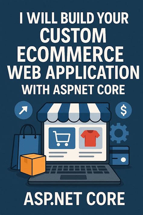 Build Your Custom Ecommerce Web Application With Aspnet Core By Rnggagib Fiverr