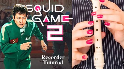 squid game 2 song on recorder easy tutorial for beginners mingle