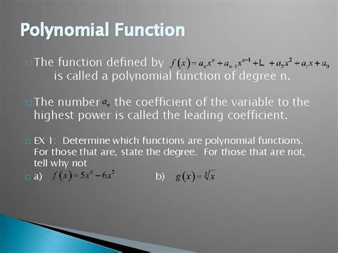 Polynomial Functions Objectives Identify Polynomials And Their Degree