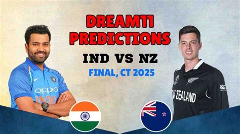 Ind Vs Nz Final Dream11 Prediction Champions Trophy 2025 Fantasy Cricket Tips Dream11 Team