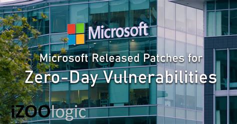 Microsoft Released Patches To Fix Windows Os Zero Day Vulnerabilities