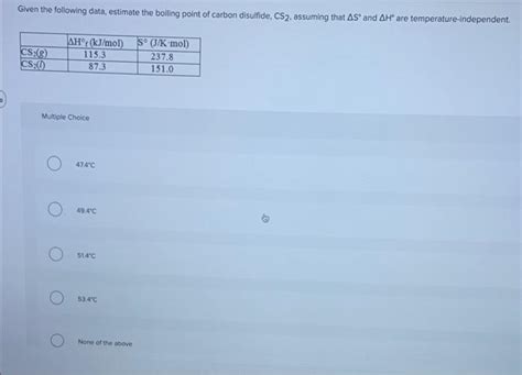 Solved Given The Following Data Estimate The Boiling Point