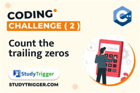 Coding Challenge 2 Count The Trailing Zeros Study Trigger