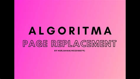 Algoritma Page Replacement Fifo Optimal Lru Youtube