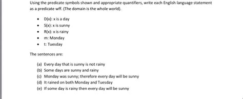 solved using the predicate symbols shown and appropriate