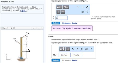 Solved Problem 4 104 Replace The Force System Acting On The