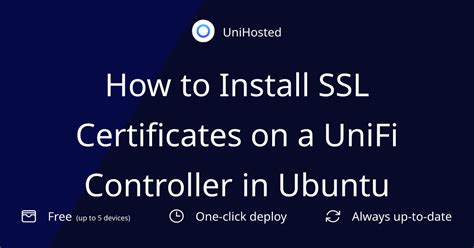 How To Download A Unifi Ssl Certificate On Ubuntu A Step By Step Guide