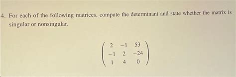 solved 4 for each of the following matrices compute the