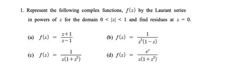solved 1 represent the following complex functions f z by