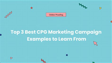 Top 3 Best Cpg Marketing Campaign Examples To Learn From Govisually