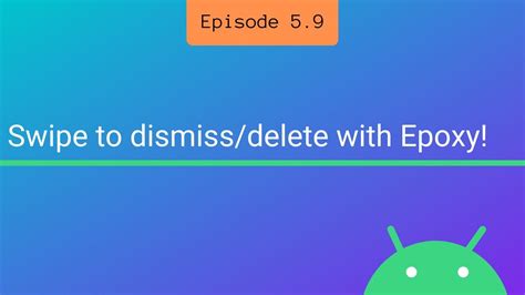 Swipe To Dismissdelete In Android Youtube