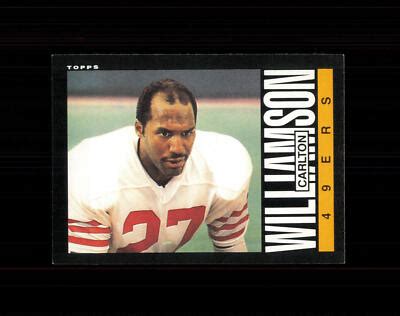 1985 Topps Football 165 Carlton Williamson Rc San Francisco 49ers Ebay