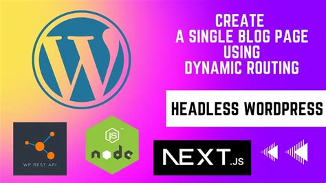 Building Headless Wordpress Web App Create A Single Post Page With Dynamic Routing In Nextjs