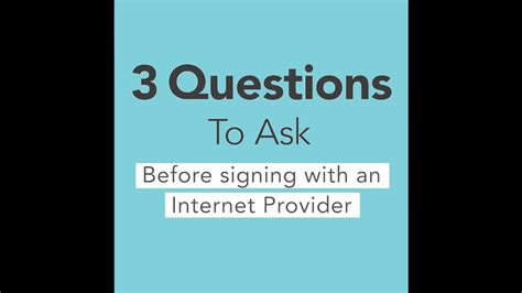 3 Questions To Ask Before Signing With An Internet Provider Youtube
