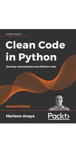 Python Object-Oriented Programming: Build robust and maintainable ...
