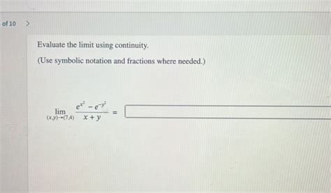 Of Evaluate The Limit Using Continuity Use StudyX