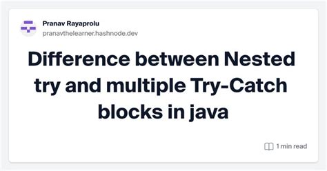 Pranav Rayaprolu On Linkedin Difference Between Nested Try And
