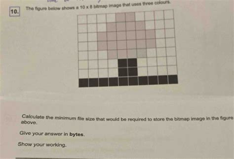 Solved 10 The Figure Below Show Image That Uses Three Colours