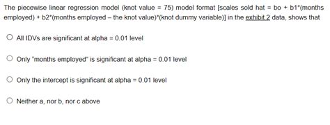 Solved The Piecewise Linear Regression Model Knot Value Chegg