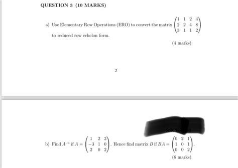 Solved Question 3 10 ﻿marksa ﻿use Elementary Row