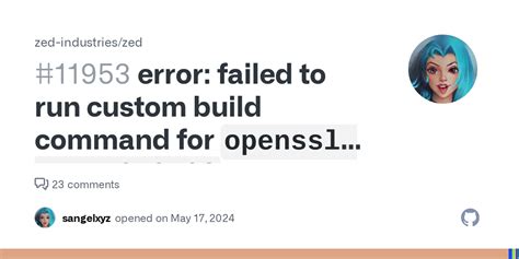 Error Failed To Run Custom Build Command For `openssl Sys V0993