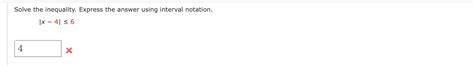 Solved Solve The Inequality Express The Answer Using Chegg Com