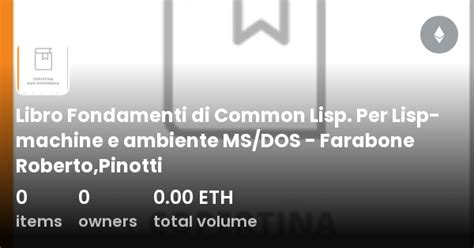 Libro Fondamenti Di Common Lisp Per Lisp Machine E Ambiente Msdos Farabone Robertopinotti