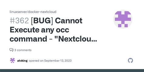 Bug Cannot Execute Any Occ Command Nextcloud Is Not Installed