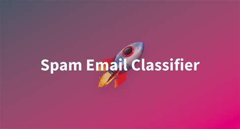 Spam Email Classifier A Hugging Face Space By Mouaff25