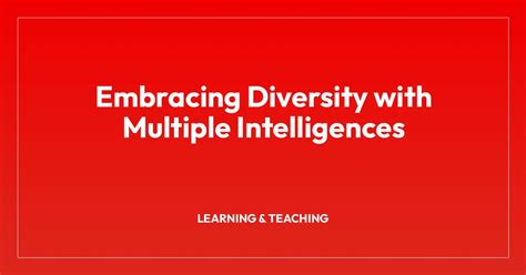 Embracing Diversity With Multiple Intelligences • Teachers Institute