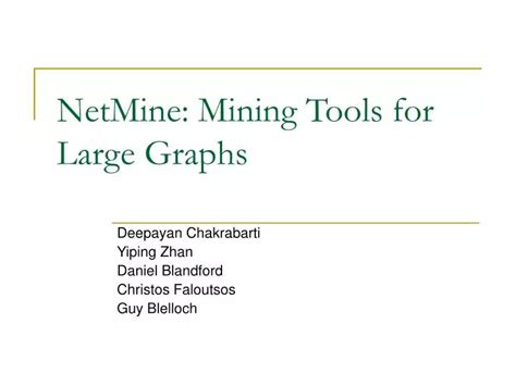 Ppt Netmine Mining Tools For Large Graphs Powerpoint Presentation