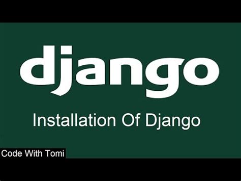 Getting Started With Django Django Tutorial For Beginners YouTube
