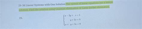 29 38 ﻿linear Systems With One Solution The System Of