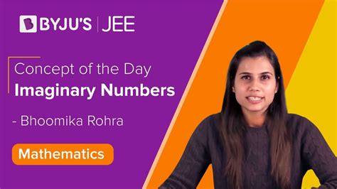 Imaginary Numbers Maths Class 11 12 Jee 2021 2022 2023 Bhoomika Maam Youtube