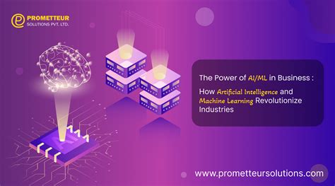 Revolutionizing Industries With Artificial Intelligence And Machine