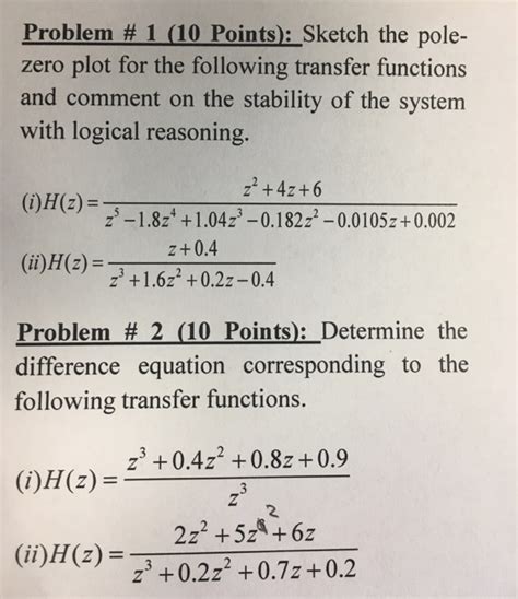 Solved Problem Points Sketch The Pole Zero Plot Chegg