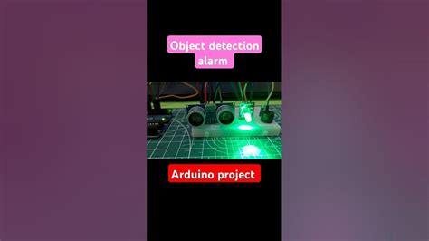 Object Detection Alarm Arduino Projectarduinoengineeringtechnologyshortsvideo Youtube
